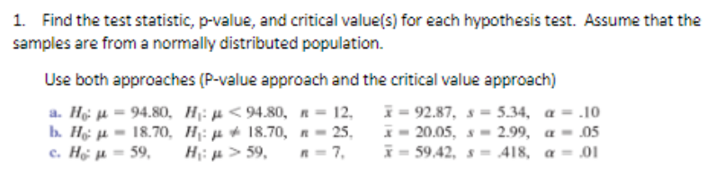 Solved 1. Find the test statistic, p-value, and critical | Chegg.com