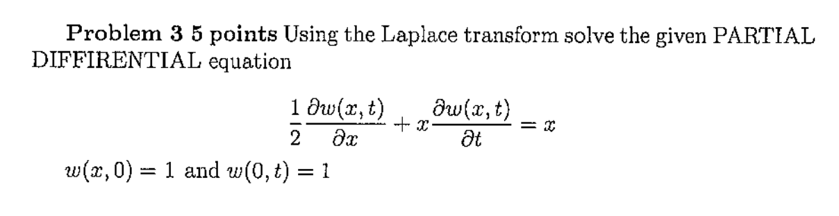 Solved Problem 35 points Using the Laplace transform solve | Chegg.com