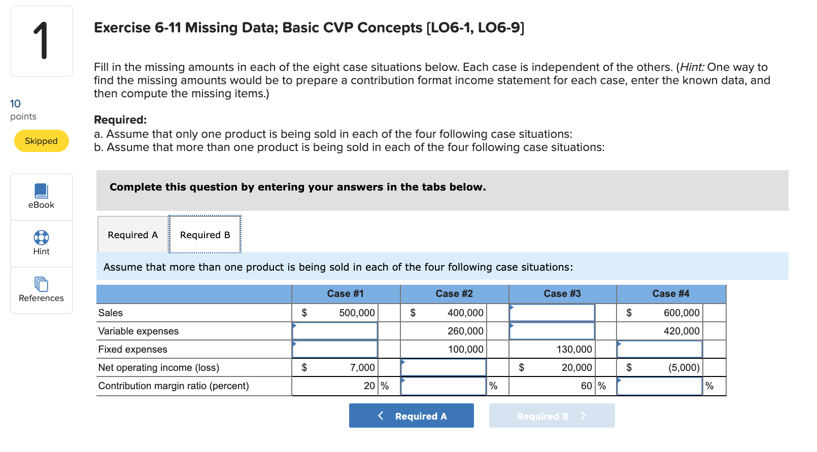 Solved 1 Exercise 6-11 Missing Data; Basic CVP Concepts | Chegg.com