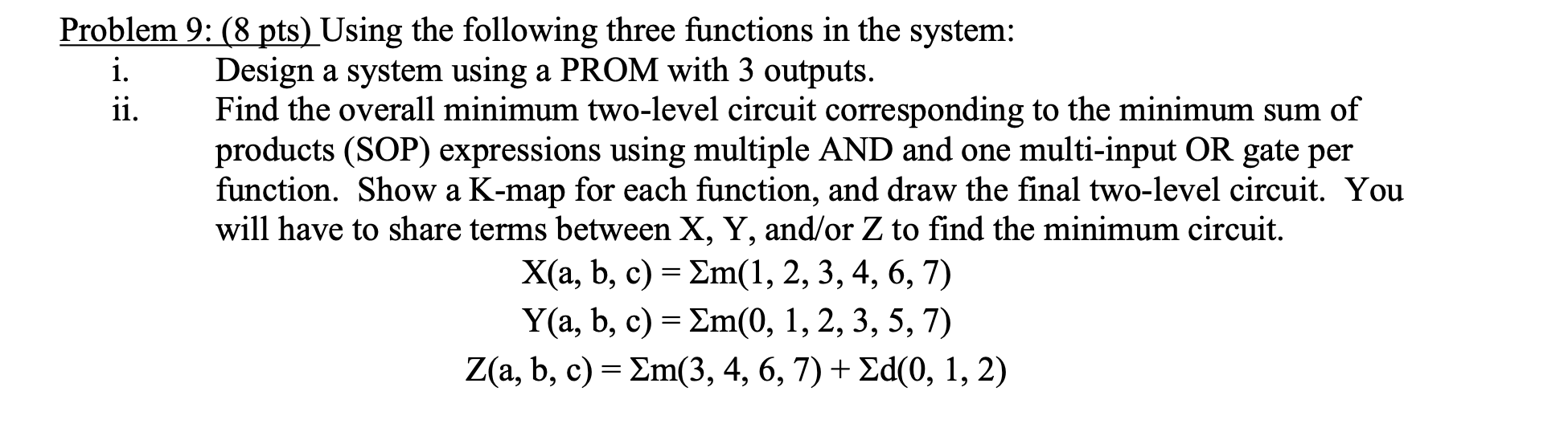 Problem 9: (8 pts) Using the following three | Chegg.com