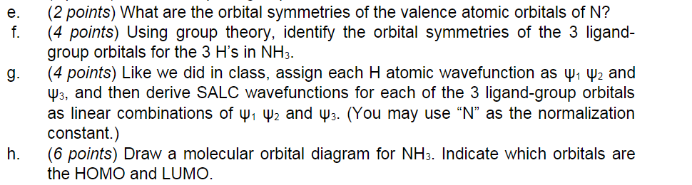 Solved e. (2 points) What are the orbital symmetries of the | Chegg.com