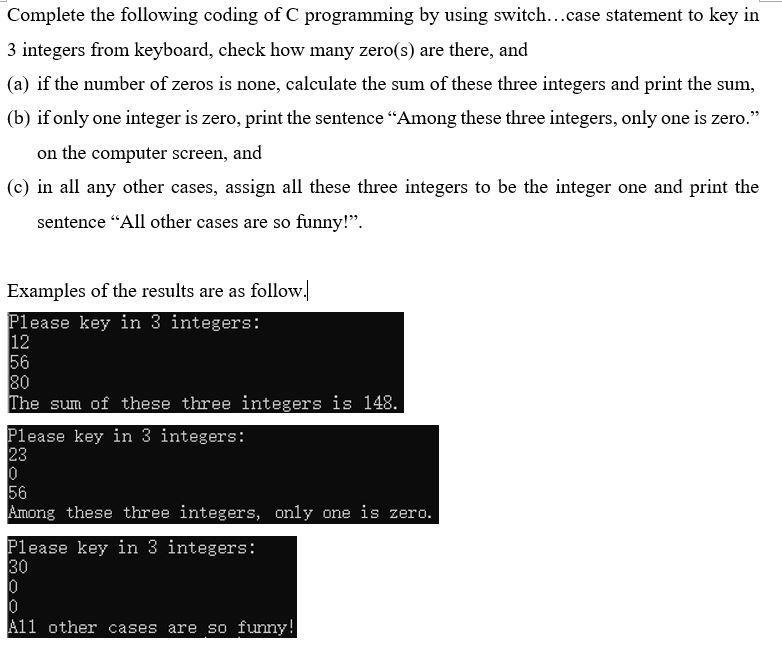 Solved Complete The Following Coding Of C Programming By 5703