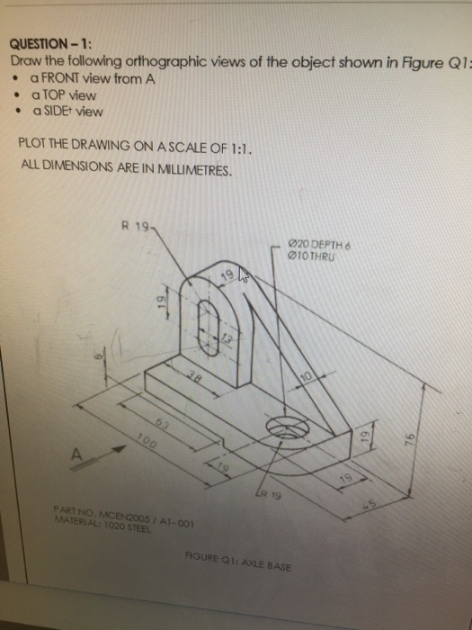 Solved Draw the following orthographic views of the object | Chegg.com