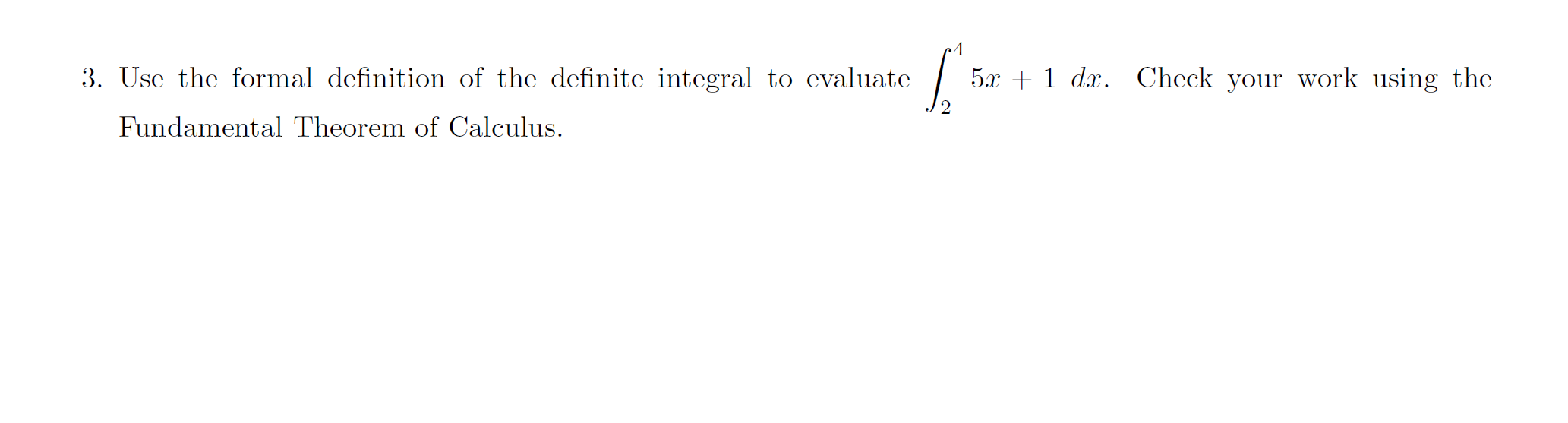 Solved 3. Use the formal definition of the definite integral | Chegg.com