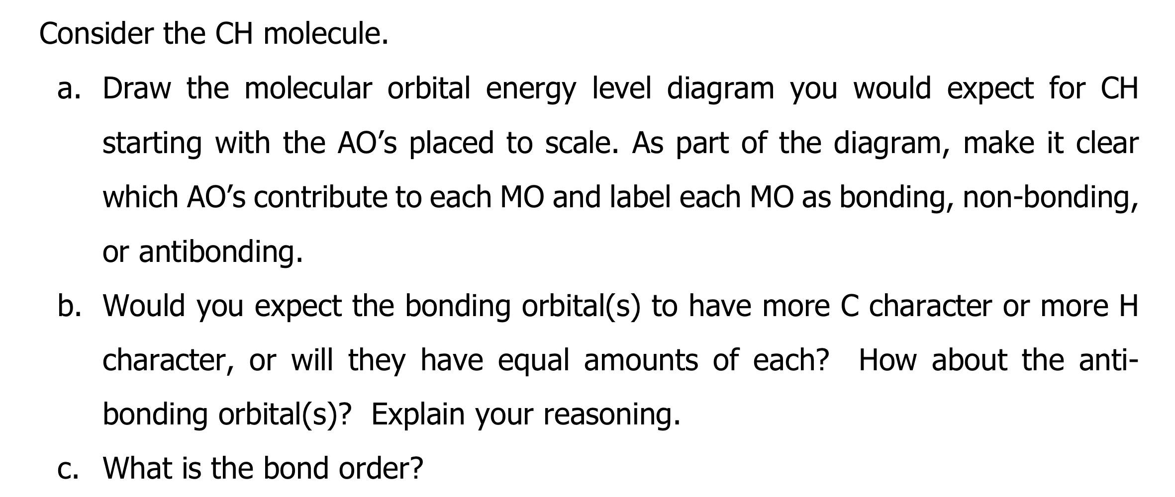 Solved Consider the CH molecule. a. Draw the molecular | Chegg.com
