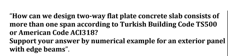 “How can we design two-way flat plate concrete slab | Chegg.com