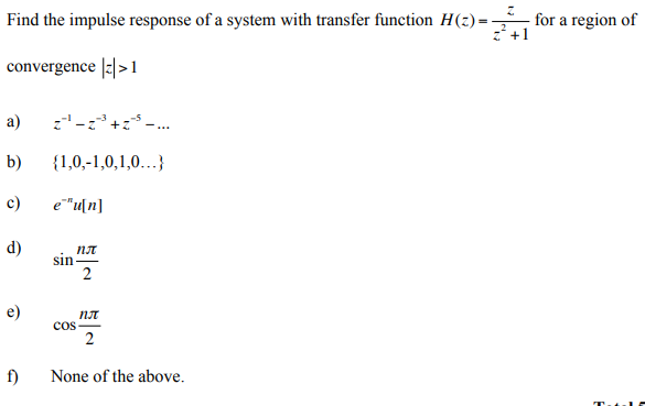 Solved Find the impulse response of a system with transfer | Chegg.com