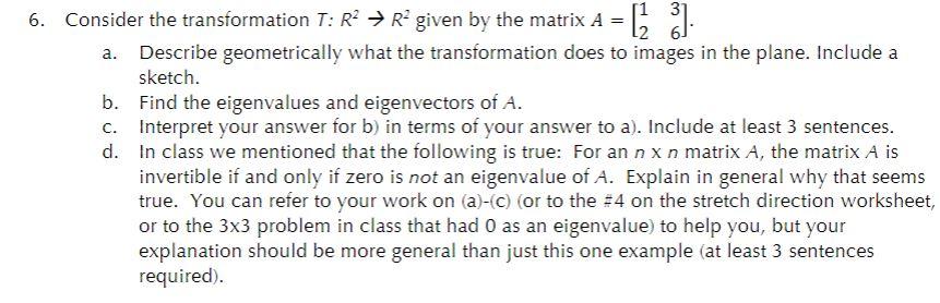 Solved 6. Consider the transformation T:R2→R2 given by the | Chegg.com