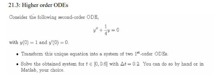 Solved Consider the following second-order ODE, y′′+41y=0 | Chegg.com