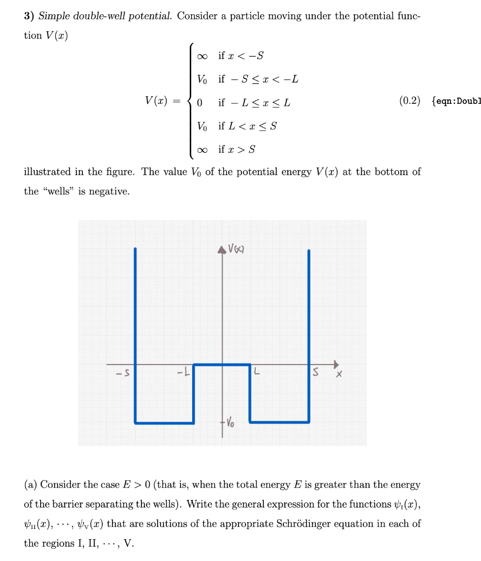3) Simple double-well potential. Consider a particle | Chegg.com