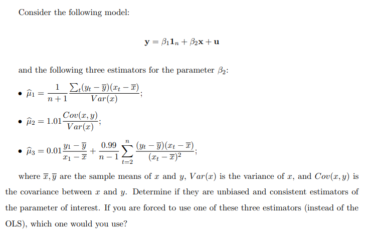 Solved Consider the following model: y=β11n+β2x+u and the | Chegg.com