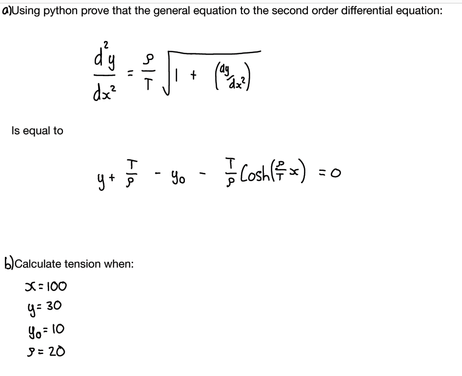 a) Using python prove that the general equation to | Chegg.com
