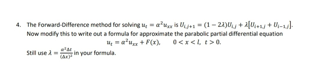 Solved 4. The Forward-Difference method for solving ut = | Chegg.com