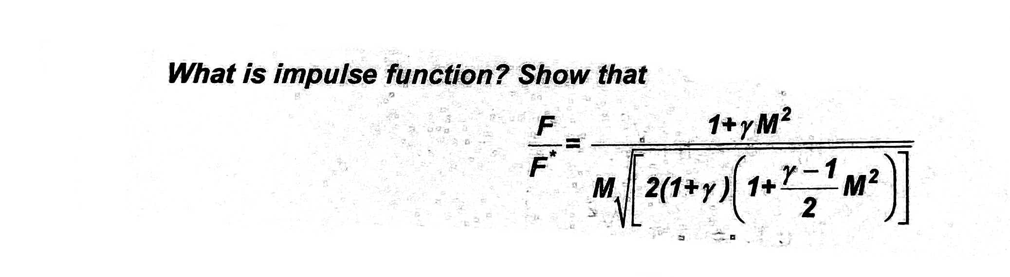 Solved What is impulse function? Show that | Chegg.com