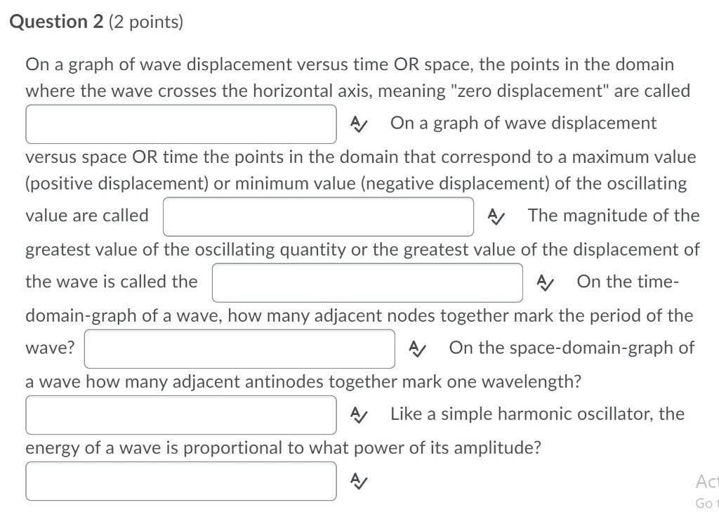 Solved Question 2 (2 points) On a graph of wave displacement | Chegg.com