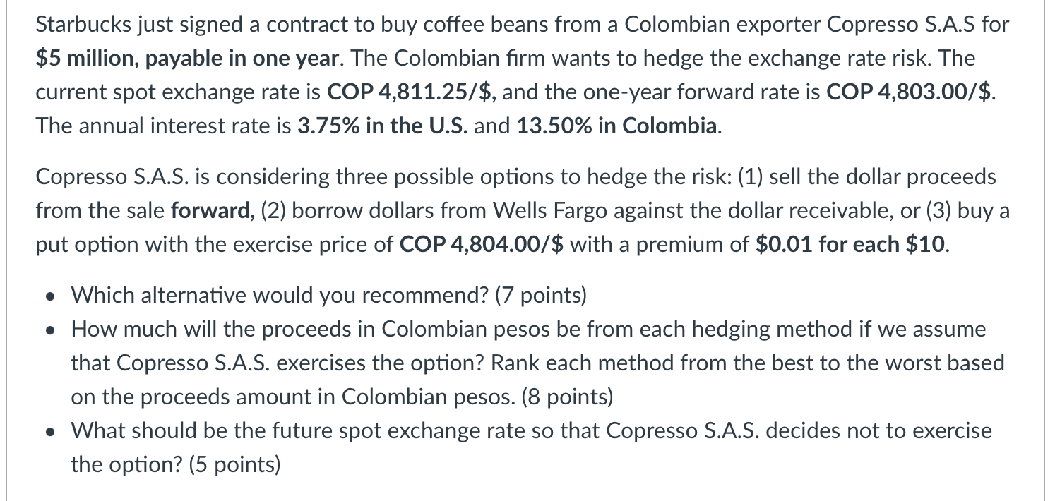 Starbucks just signed a contract to buy coffee beans | Chegg.com