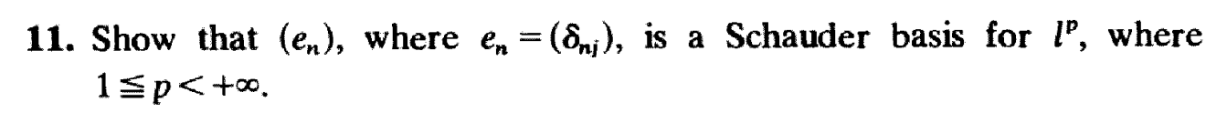 Solved 11. Show that (en), where en = (ni), is a Schauder | Chegg.com