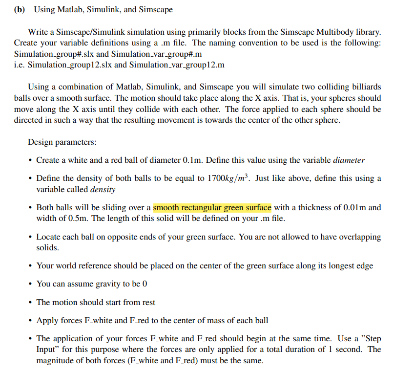 (b) Using Matlab, Simulink, and Simscape Write a | Chegg.com