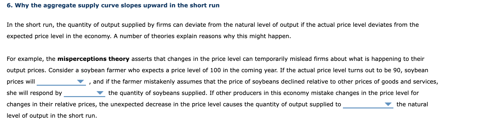 Solved 6. Why the aggregate supply curve slopes upward in | Chegg.com