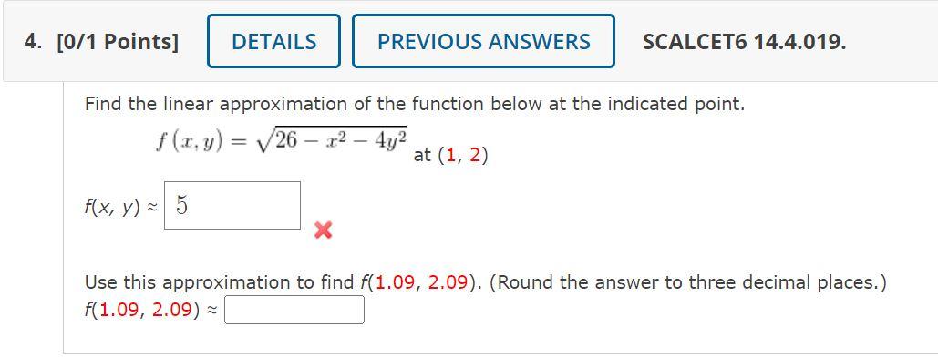 Solved 4. [0/1 Points] DETAILS PREVIOUS ANSWERS SCALCET6 | Chegg.com