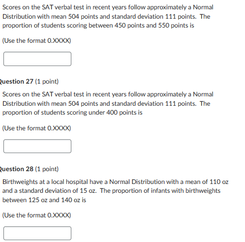 Solved Scores on the SAT verbal test in recent years follow | Chegg.com