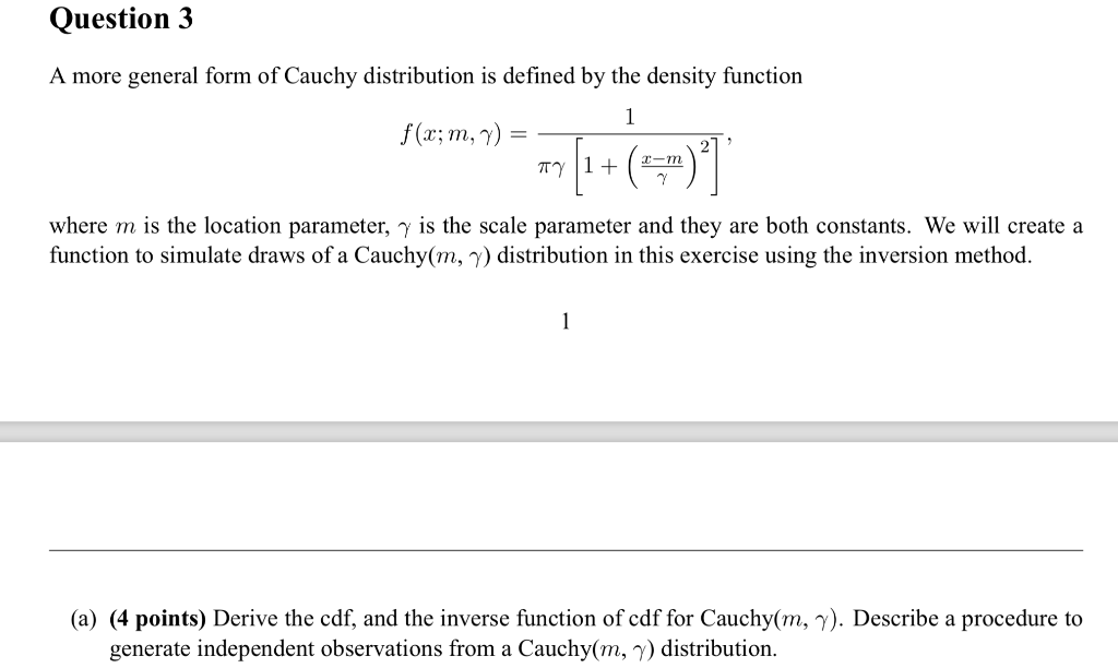 Solved Question 3 A more general form of Cauchy distribution | Chegg.com