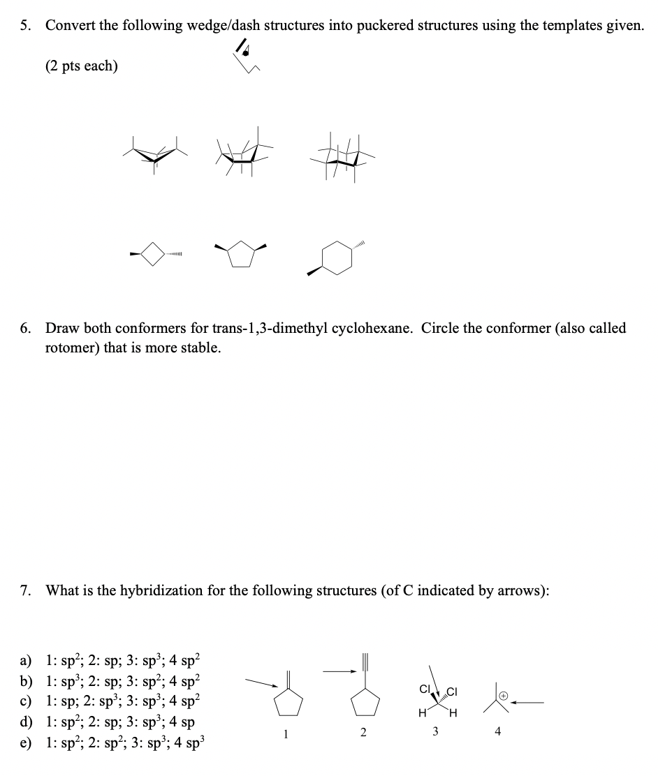Solved 5. Convert the following wedge/dash structures into | Chegg.com