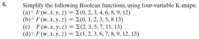 Solved Simplify the following Boolean functions, using | Chegg.com