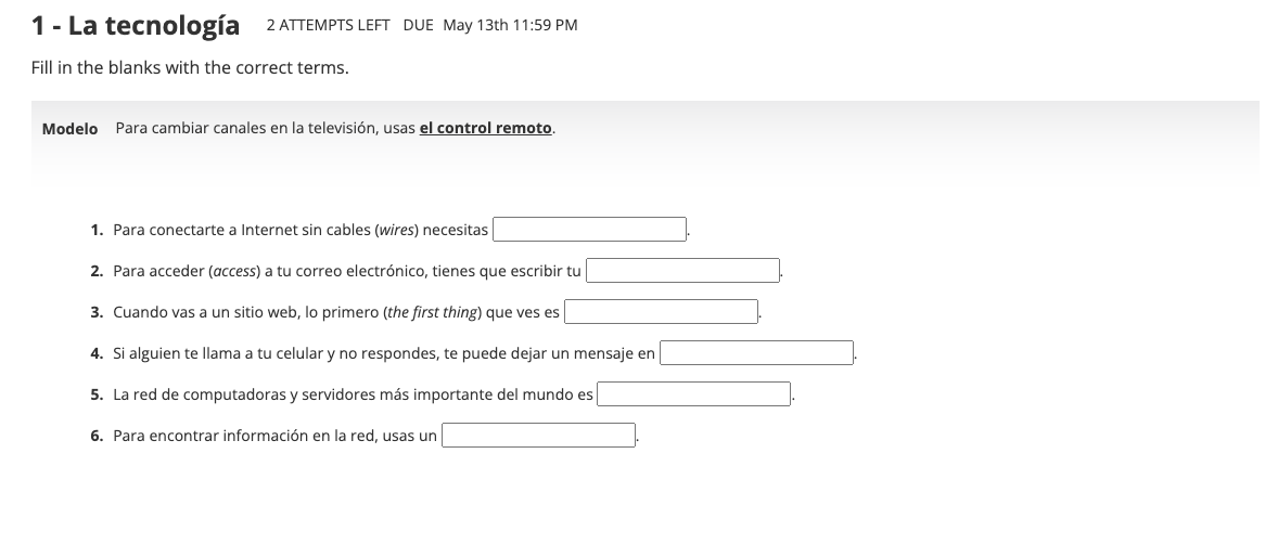 1 - La tecnología 2 ATTEMPTS LEFT DUE May 13th 11:59 | Chegg.com