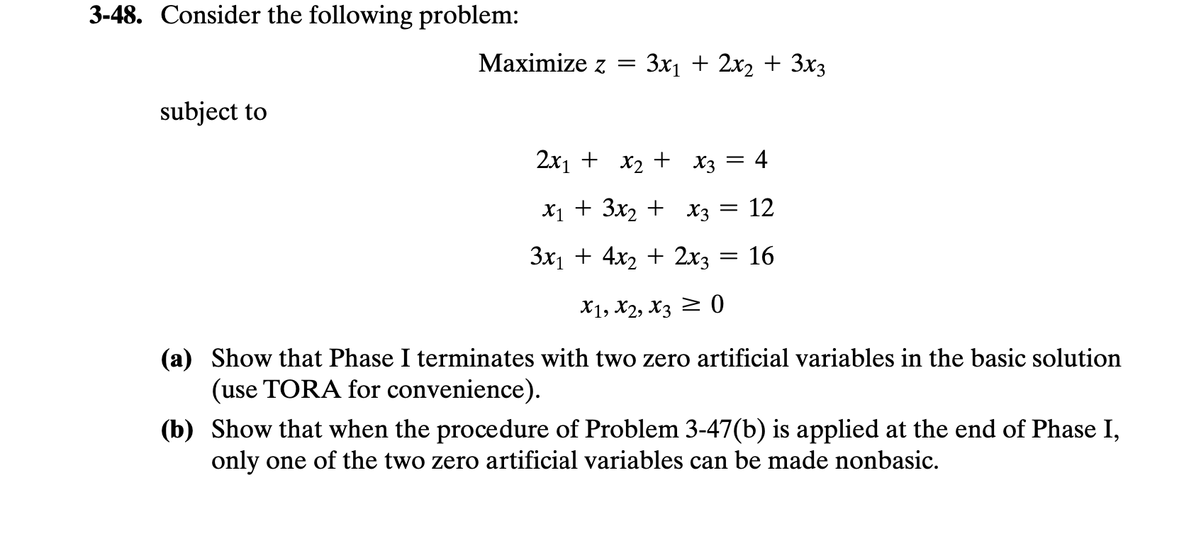 Solved 3-48. Consider the following problem: Maximize | Chegg.com