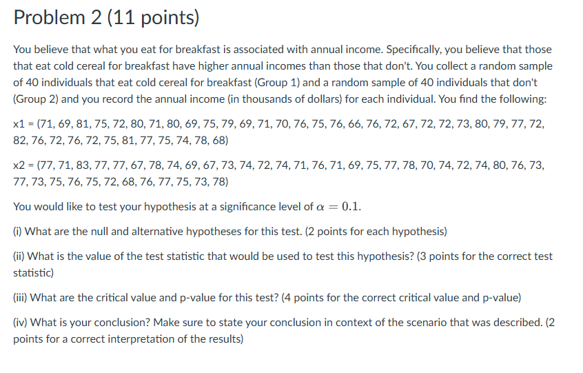 Solved Problem 2 (11 ﻿points)You believe that what you eat | Chegg.com
