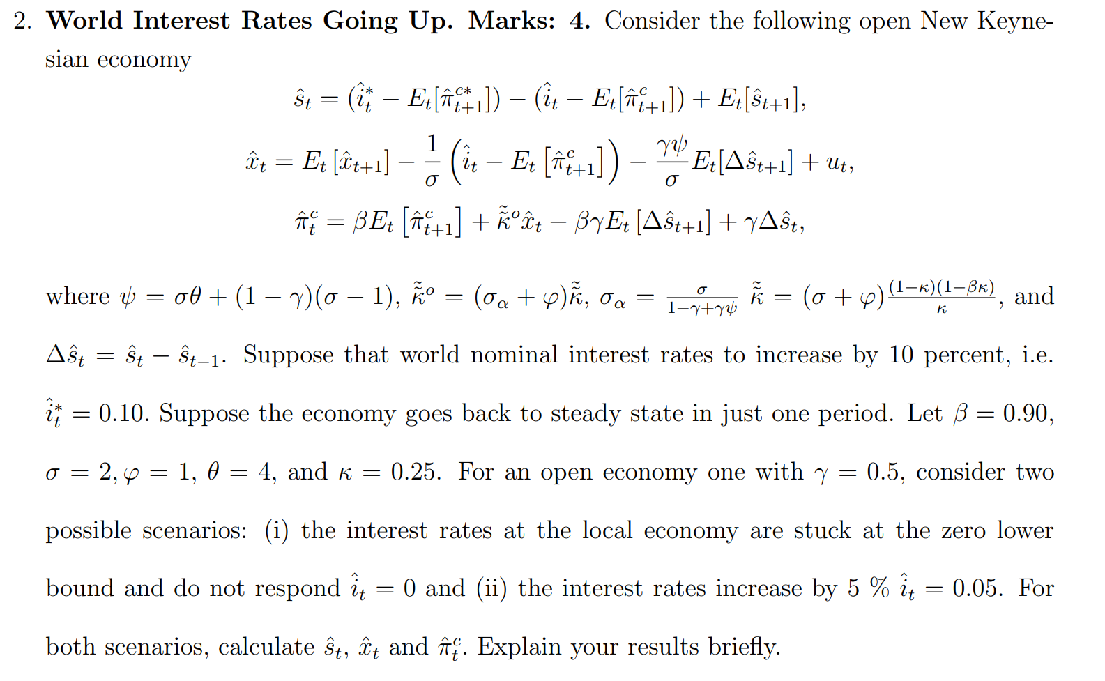 = 2. World Interest Rates Going Up. Marks: 4. | Chegg.com