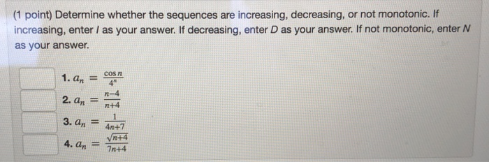 Solved 1 Point Determine Whether The Sequences Are