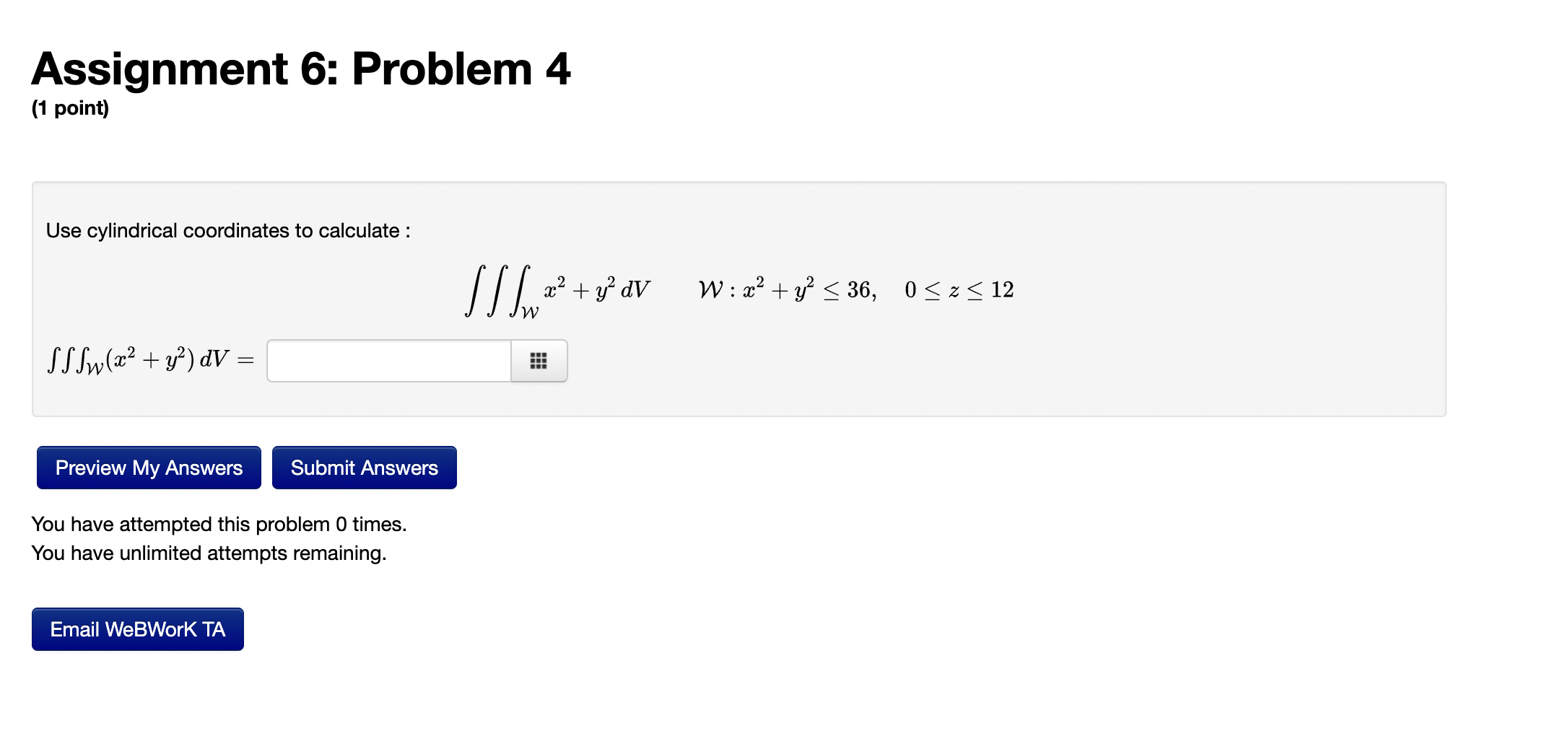 Solved Assignment 6: Problem 4 (1 point) Use cylindrical | Chegg.com