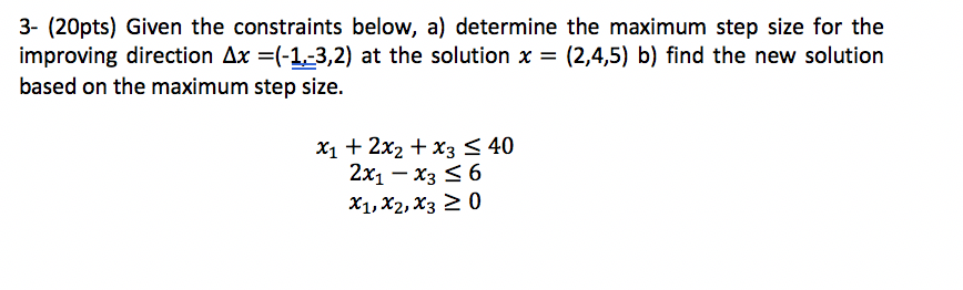 Solved 3- (20pts) Given the constraints below, a) determine | Chegg.com