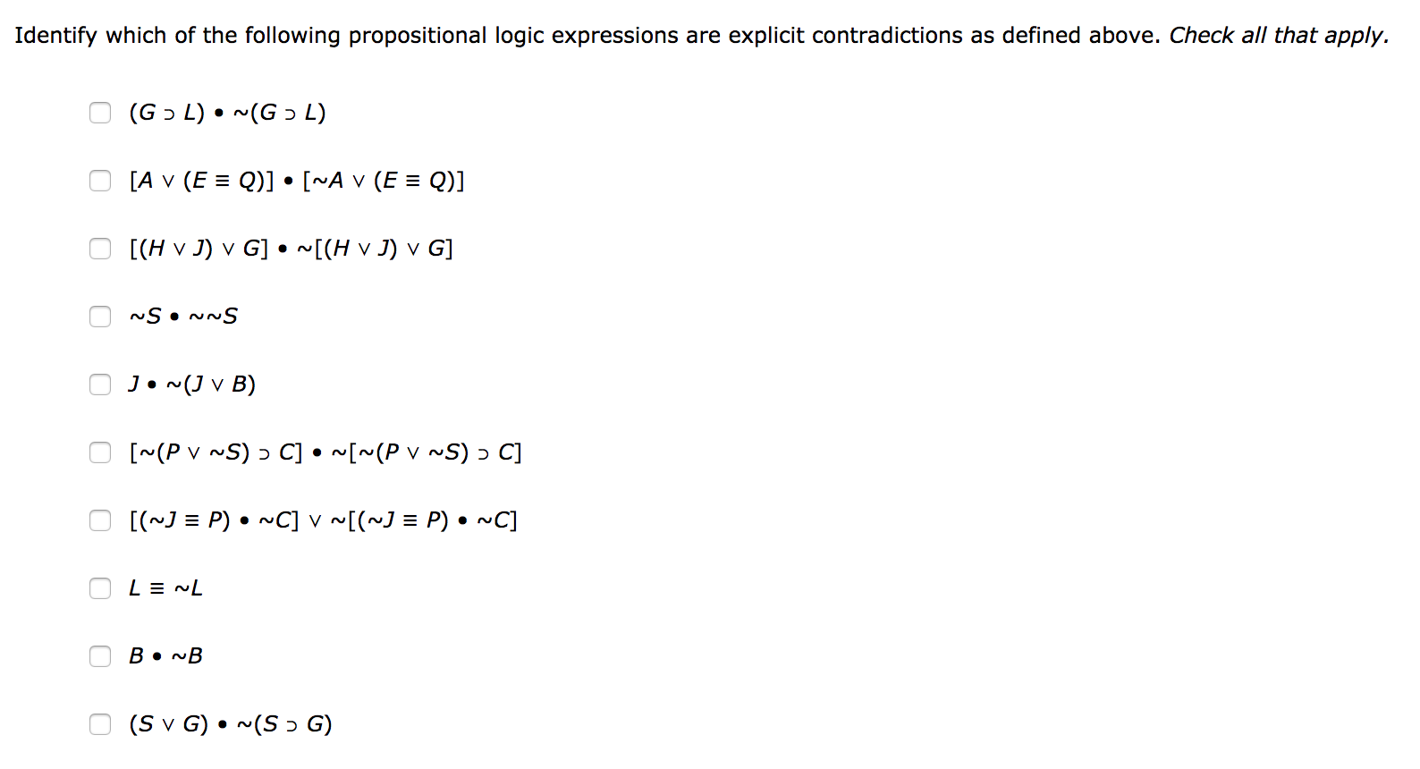 Solved Identify which of the following propositional logic | Chegg.com