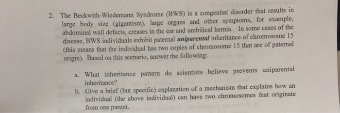 Solved The Beckwith-Wiedemann Syndrome (BWS) is a congenital | Chegg.com