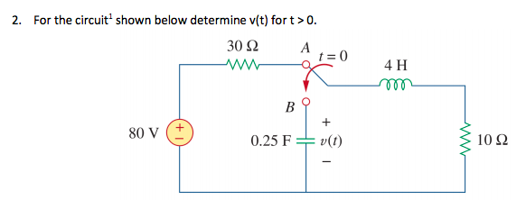 Solved For the circuit shown below determine v(t) for t >0. | Chegg.com