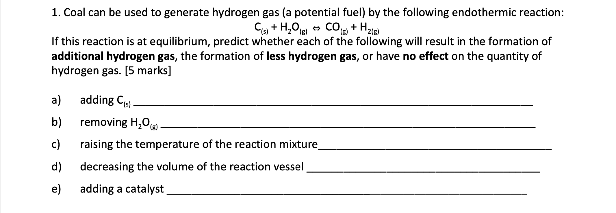 Solved 1. Coal can be used to generate hydrogen gas (a | Chegg.com