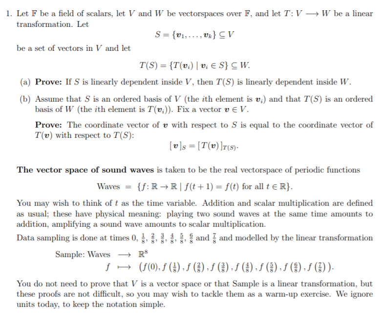 Solved 1. Let F be a field of scalars, let V and W be | Chegg.com