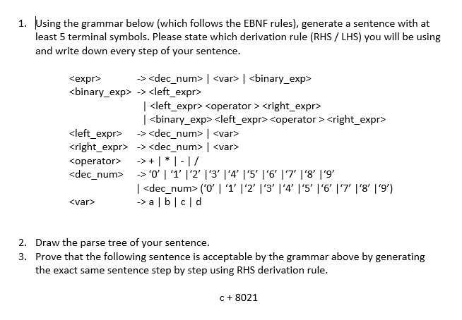 Solved 1 Using The Grammar Below Which Follows The Ebnf 9573