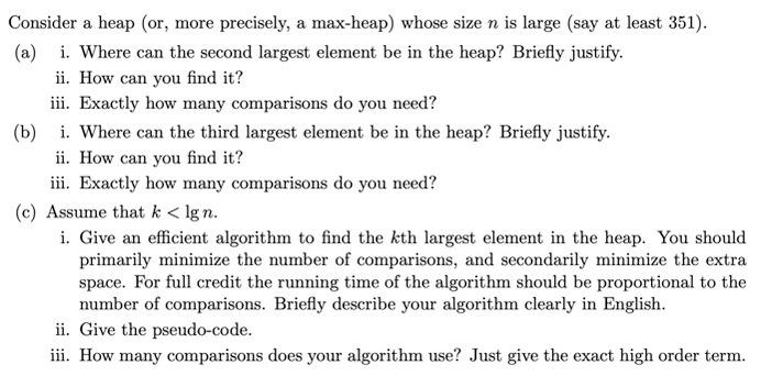 Solved Consider a heap (or, more precisely, a max-heap) | Chegg.com