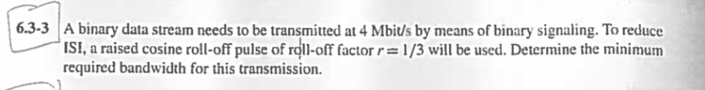 Solved 63 3 A Binary Data Stream Needs To Be Transmitted At 