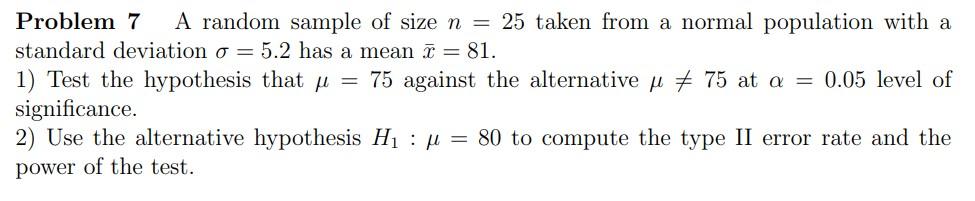 Solved Problem 7 A random sample of size n=25 taken from a | Chegg.com