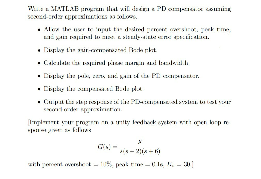 Solved Write A Matlab Program That W Design A Pd Compensator