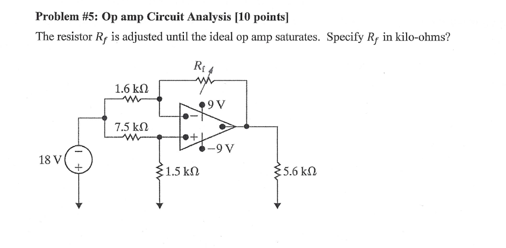 Solved Problem #5: Op amp Circuit Analysis [10 points] The | Chegg.com