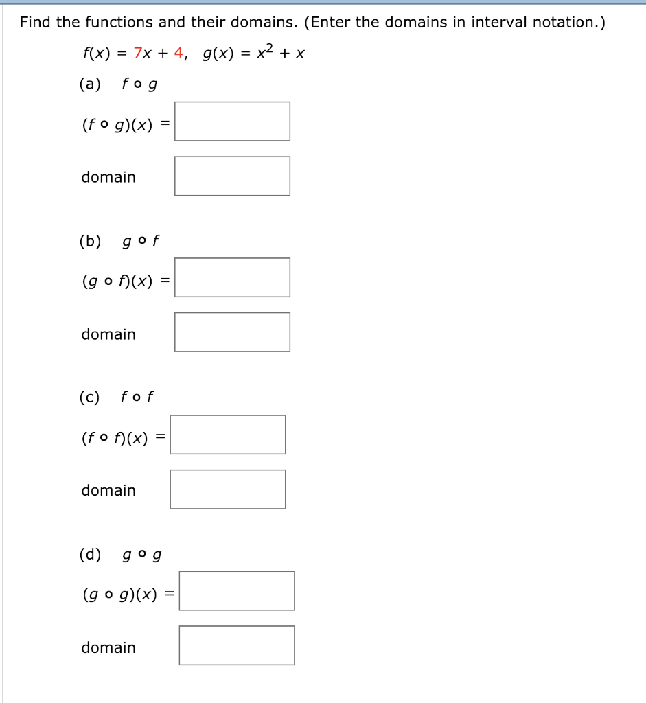Solved Find the functions and their domains. (Enter the | Chegg.com