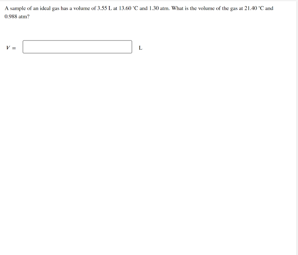 Solved A sample of an ideal gas has a volume of 3.55 L at | Chegg.com