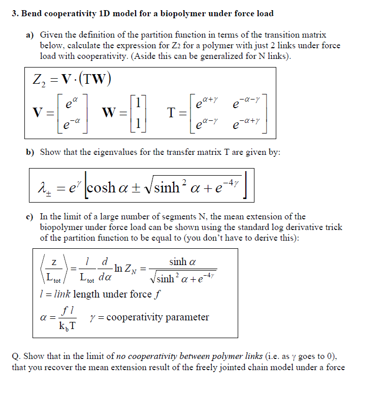Solved 3. Bend cooperativity 1D model for a biopolymer under | Chegg.com