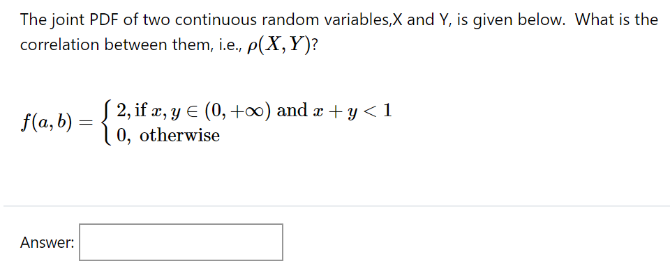 Solved The joint PDF of two continuous random variables, X | Chegg.com